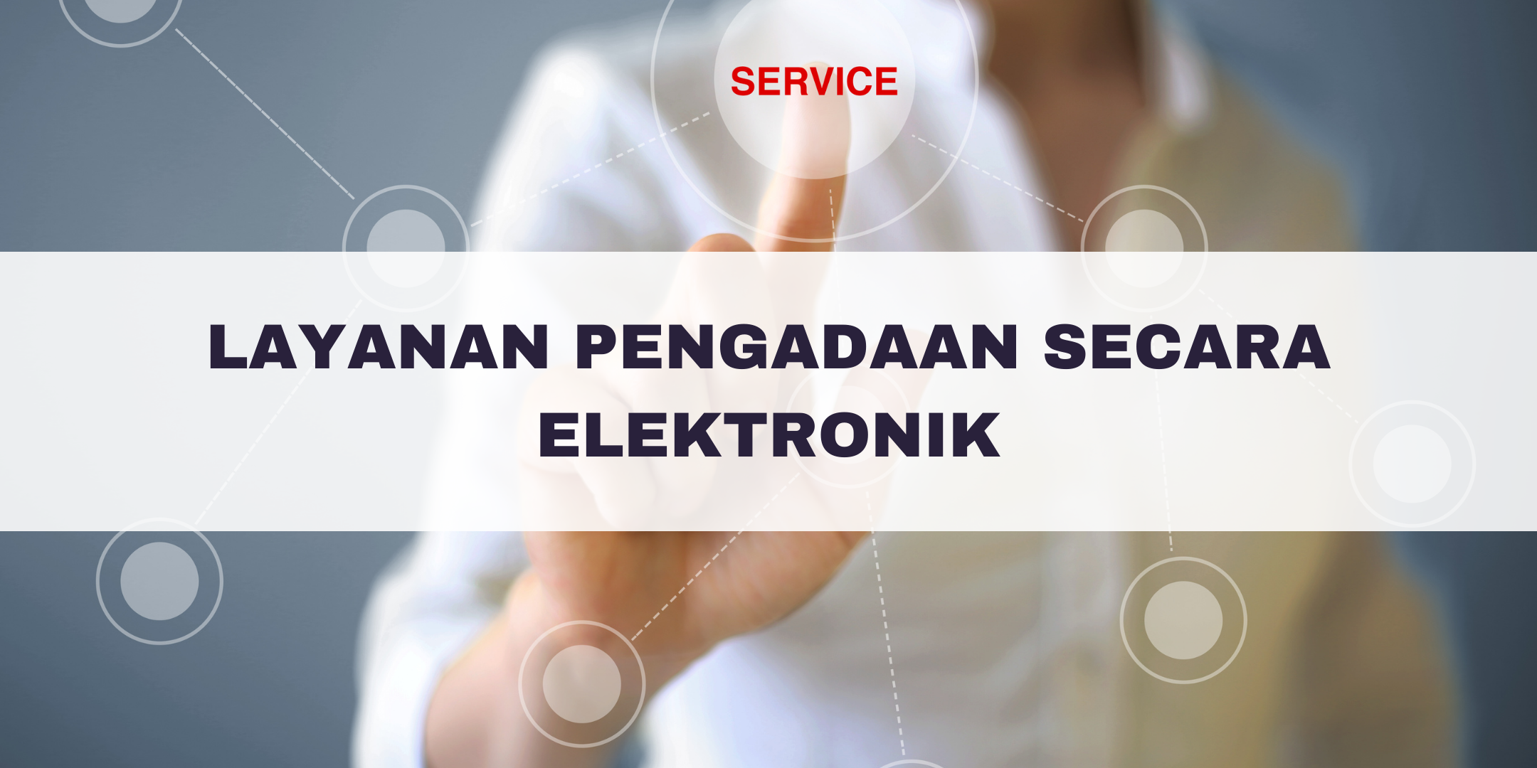Layanan Pengadaan Secara Elektronik Dalchaebi