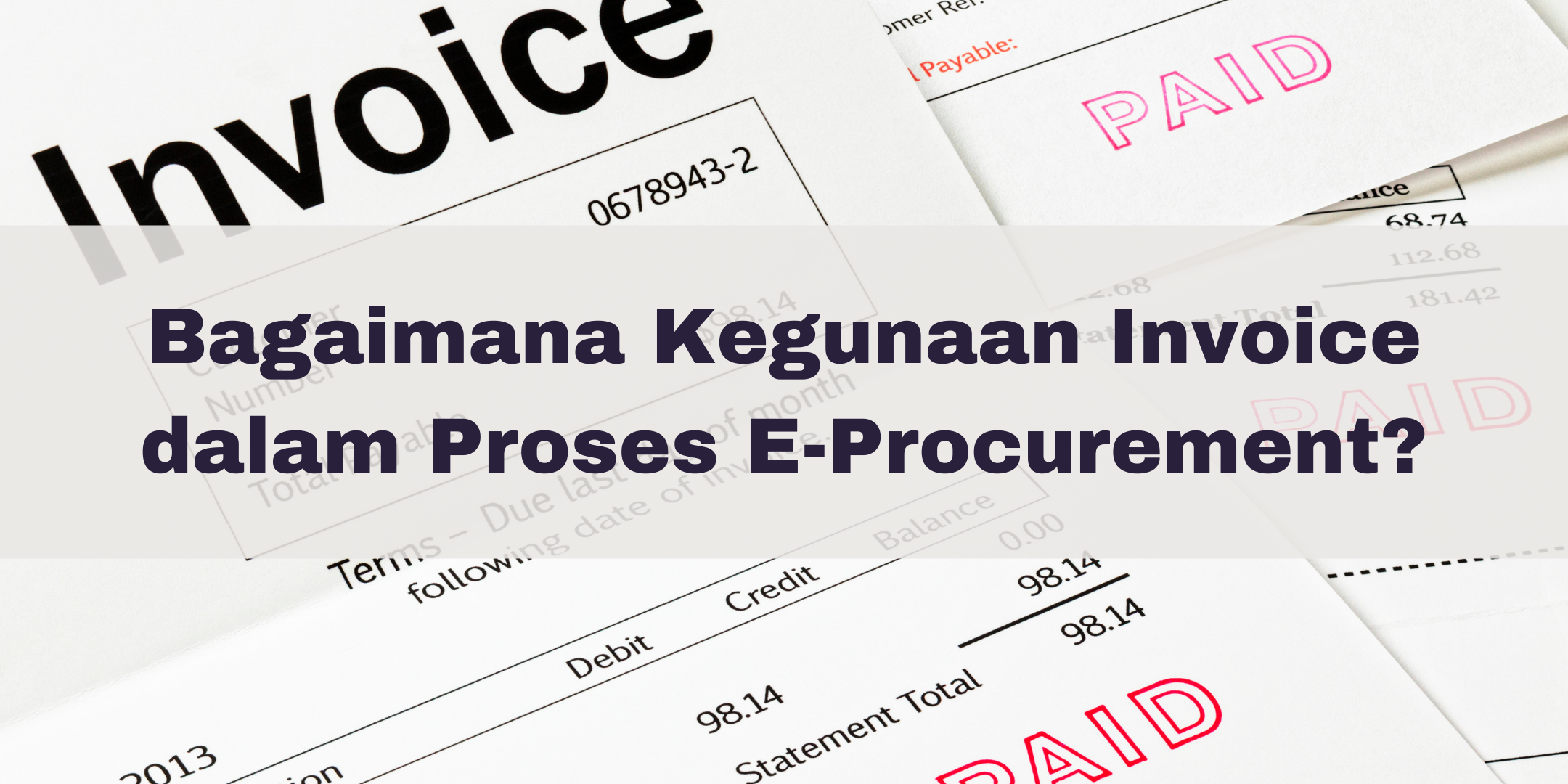 Bagaimana Kegunaan Invoice dalam Proses E-Procurement? - eProcurement ...